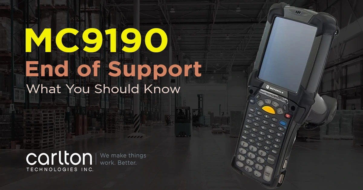 MC9190 End of Support: What You Should Know - Carlton Technologies